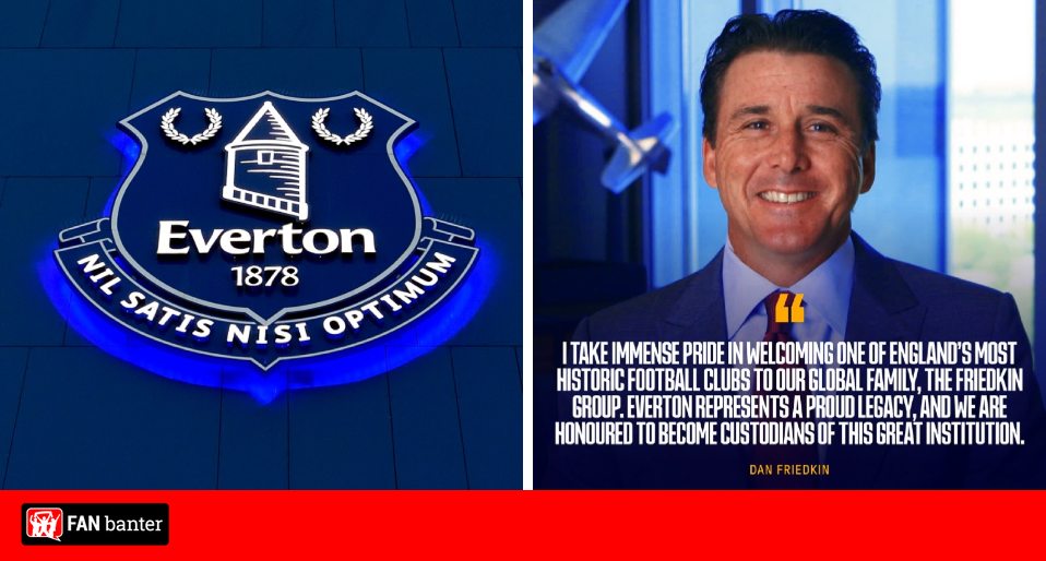 Friedkin Group completes Everton takeover with plans and their vision ...
