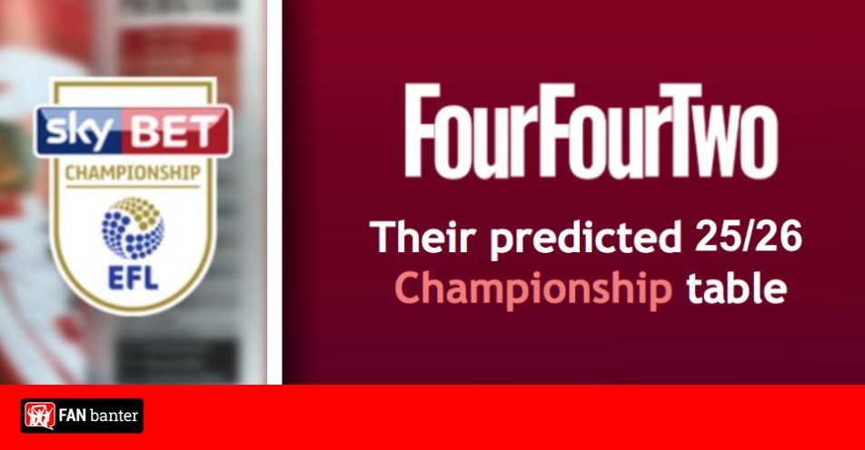 FourFourTwo predicts the 2025/26 Championship table - Fan Banter